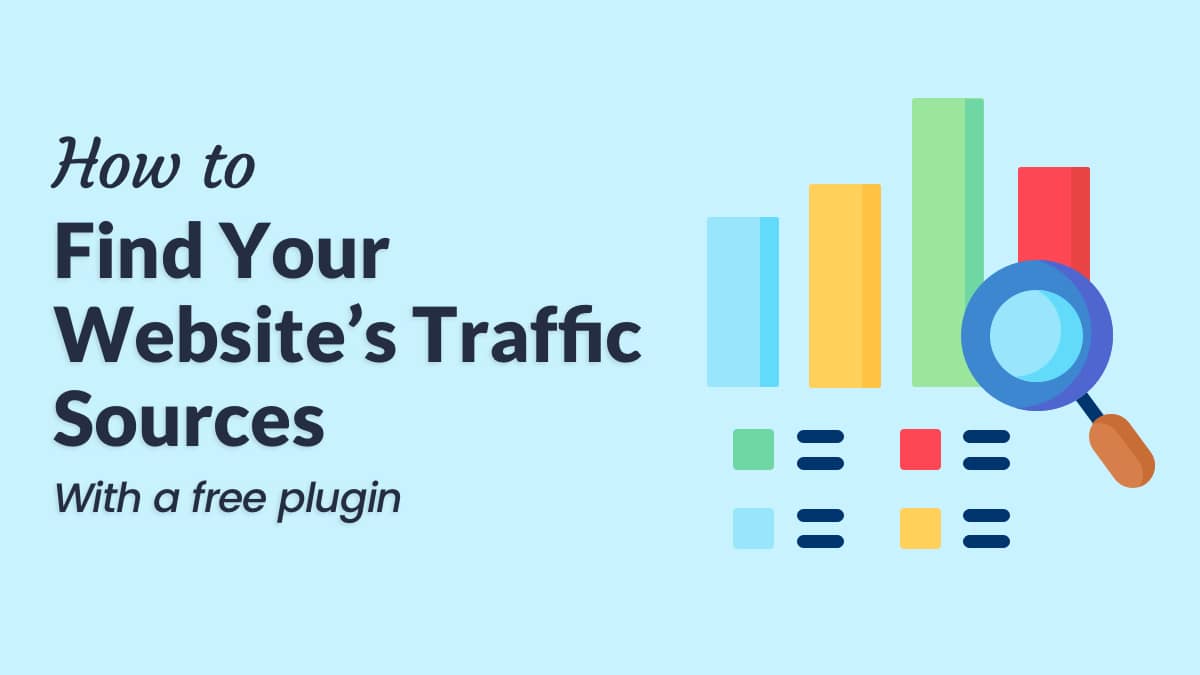 How to See Where Your Website's Traffic Comes From