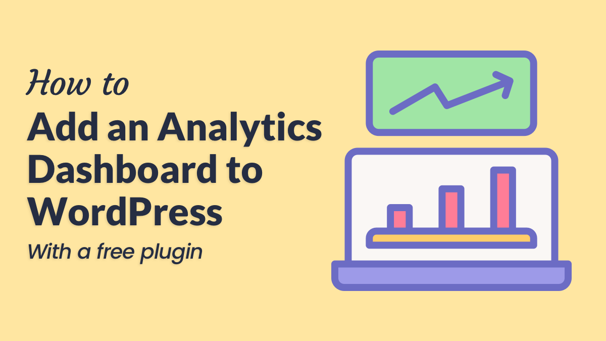 How to Add Analytics to Your WordPress Admin Dashboard
