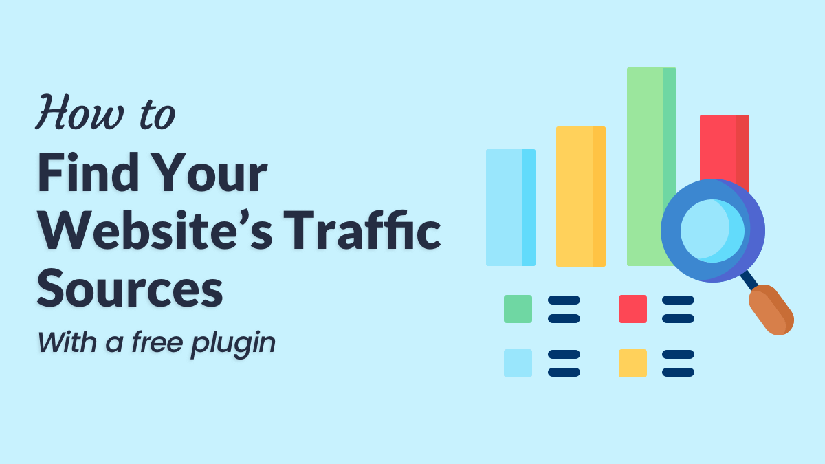 How to See Where Your Website's Traffic Comes From