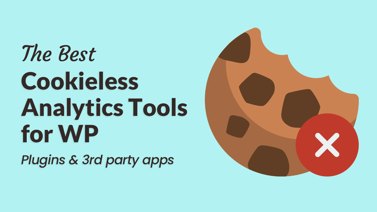 The 5 Best Cookieless Web Analytics Tools & Plugins for WP