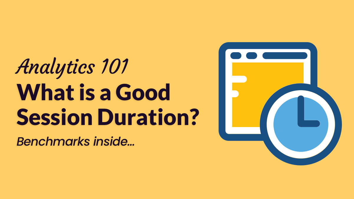 What is a Good Average Session Duration?