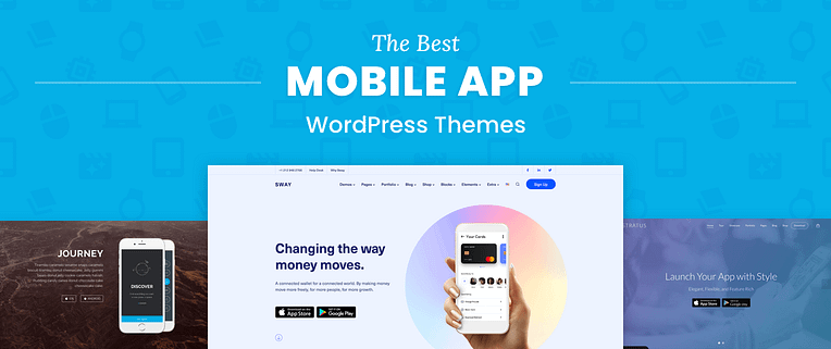 The 8 Best App WordPress Themes to Drive Sales & Downloads